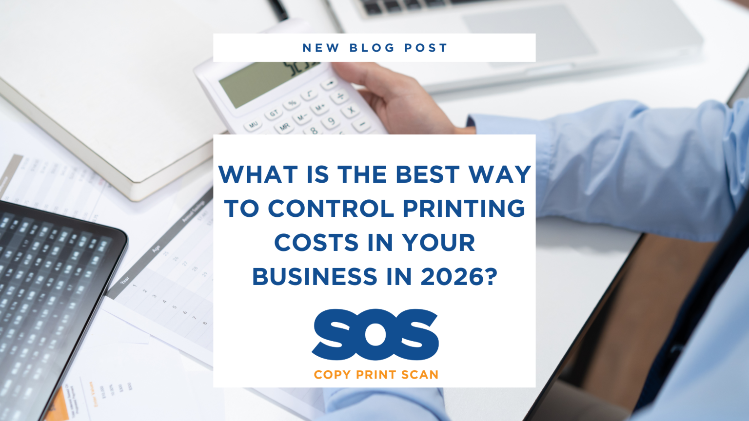 Controlling Business Printing Costs in 2025 - Blog - SOS Group
